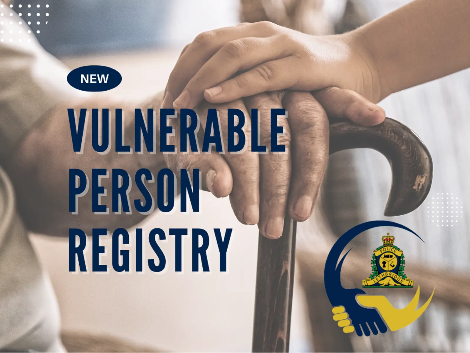 Police launch Vulnerable Person Registry to protect and support ...