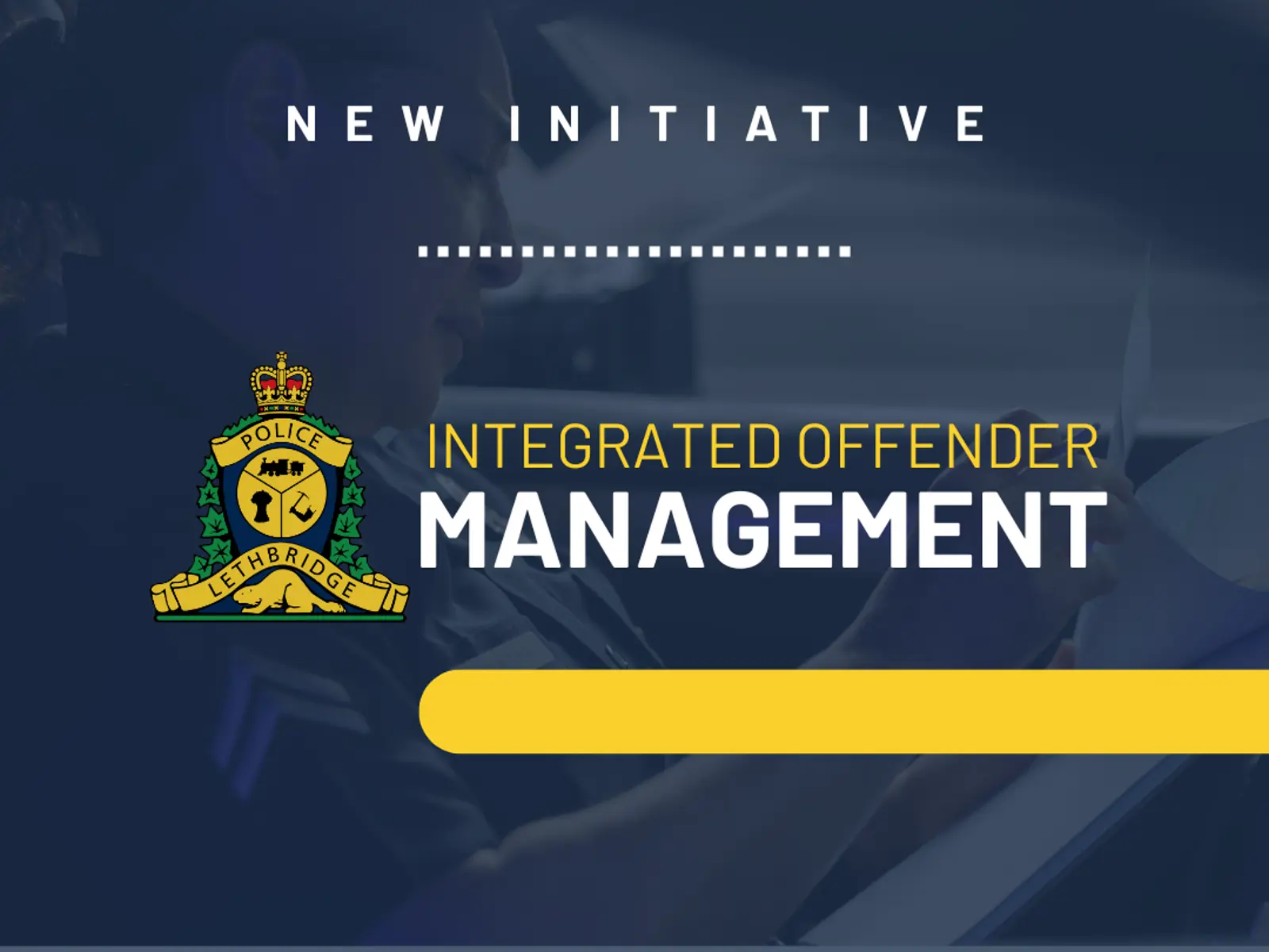 LPS launches new Integrated Offender Management program | Lethbridge ...